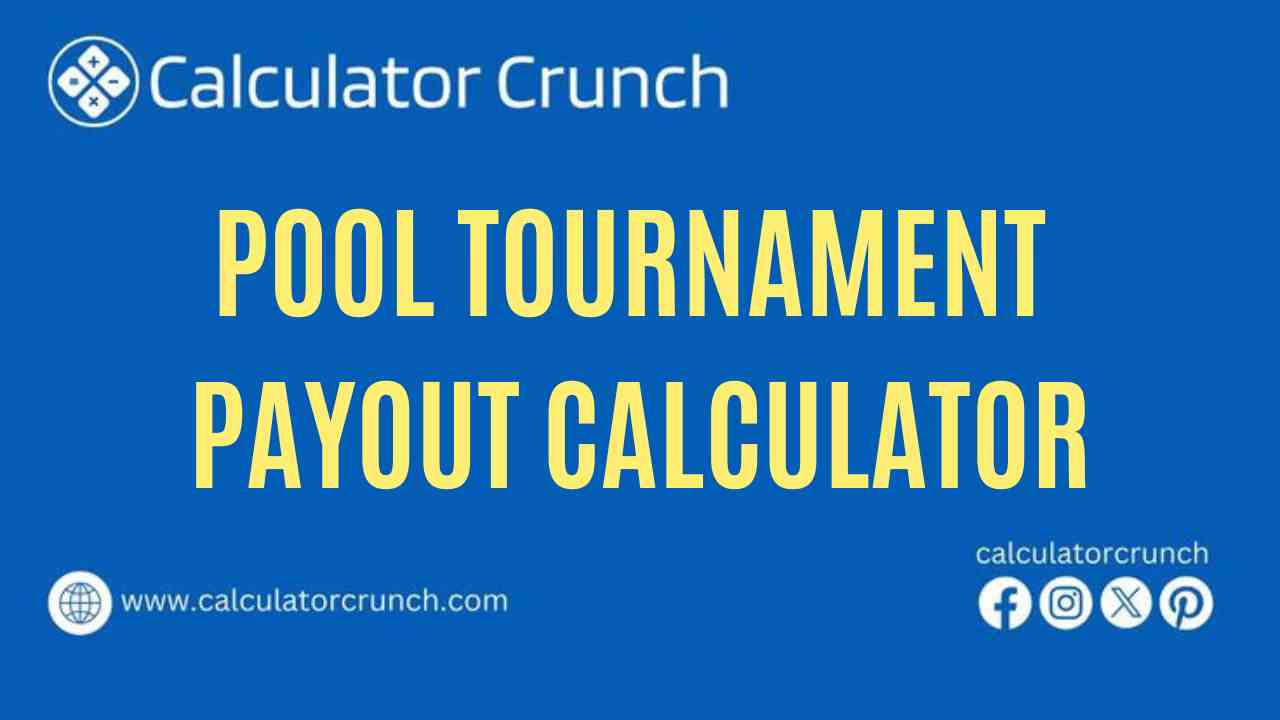 Pool Tournament Payout Calculator | Calculator Crunch
