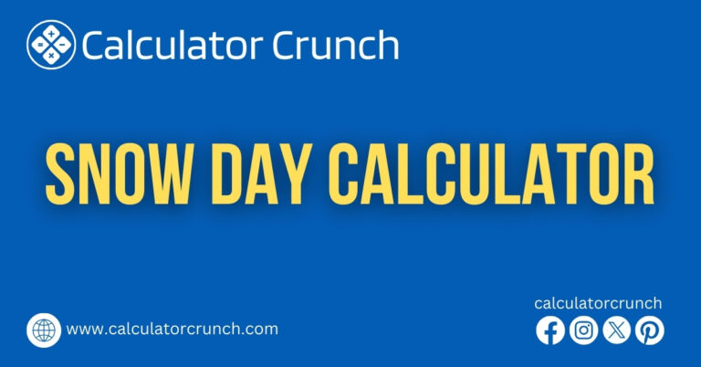 Snow Day Calculator | Calculator Crunch