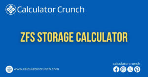 ZFS Storage Calculator | Calculator Crunch